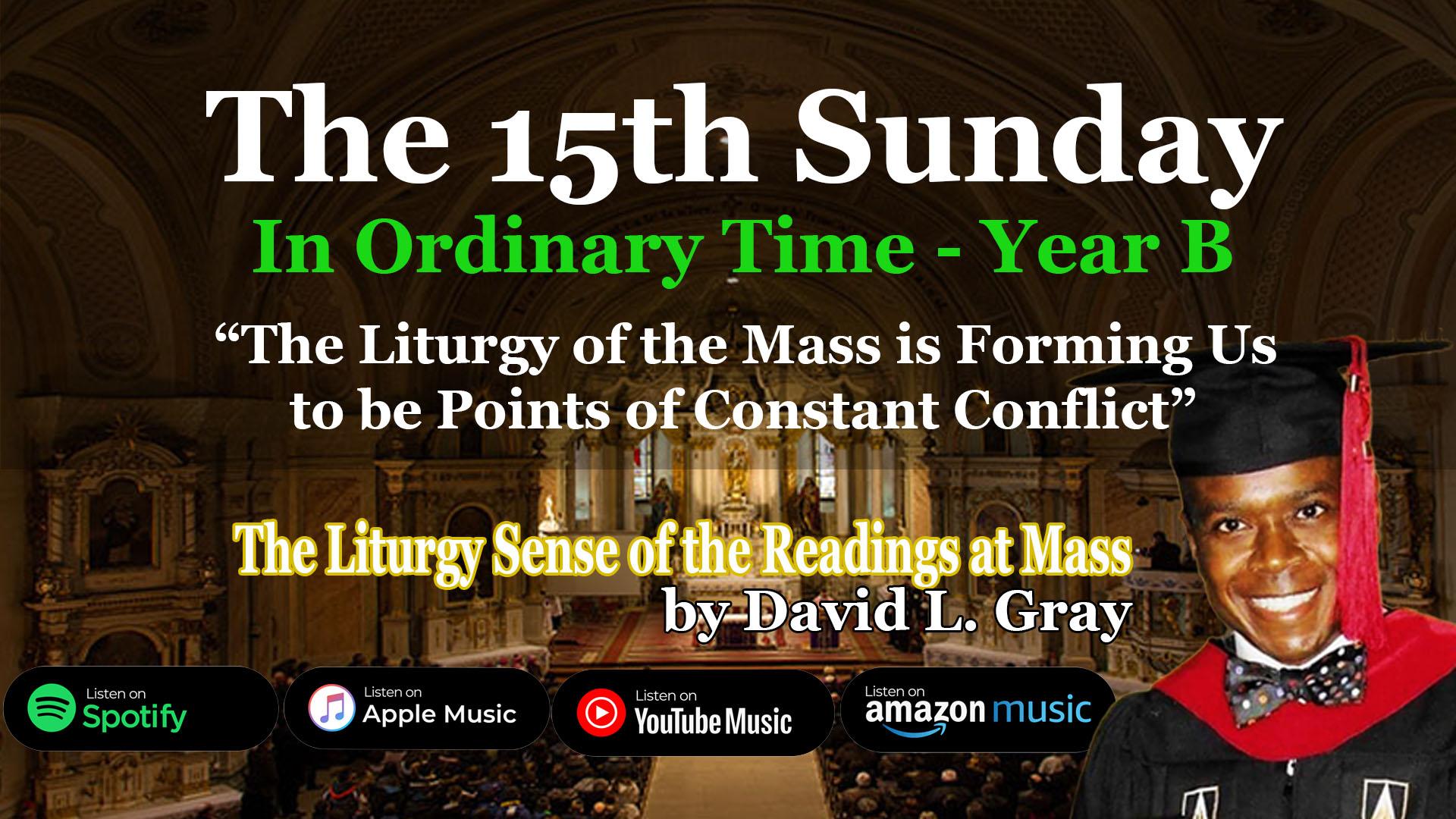 The Liturgy of the Mass is Forming Us to be Points of Constant Conflict ...